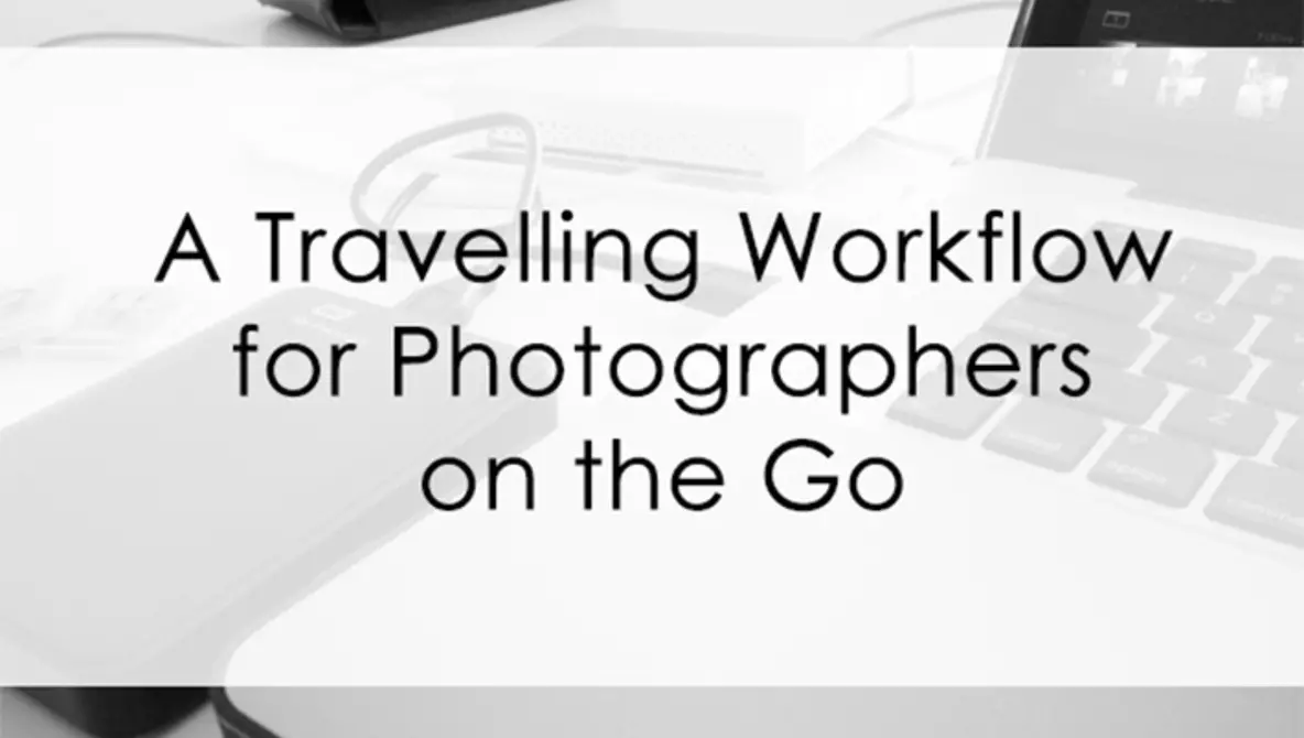 E séieren an effizienten Workflow fir de Reesende Fotograf