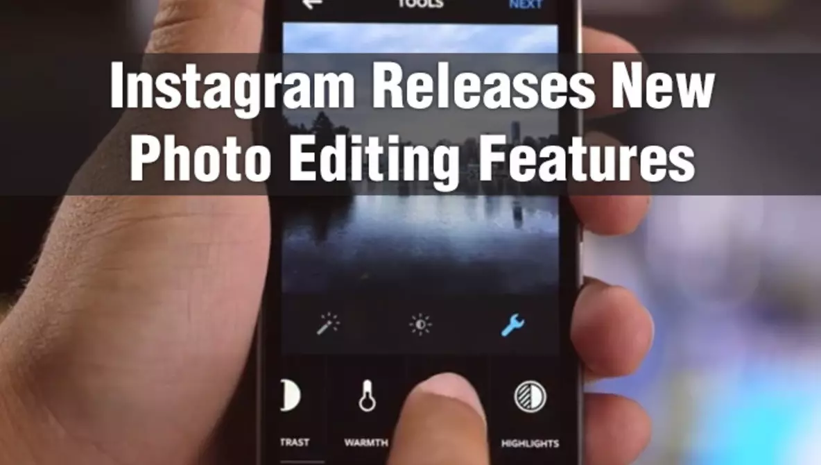 Instagram phát hành các tính năng chỉnh sửa ảnh mới