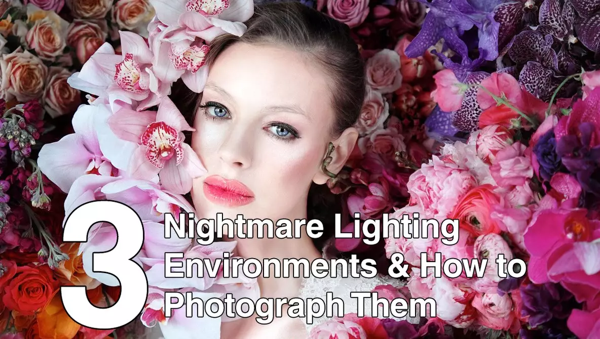 3 סביבות תאורת סיוט וכיצד לצלם אותן