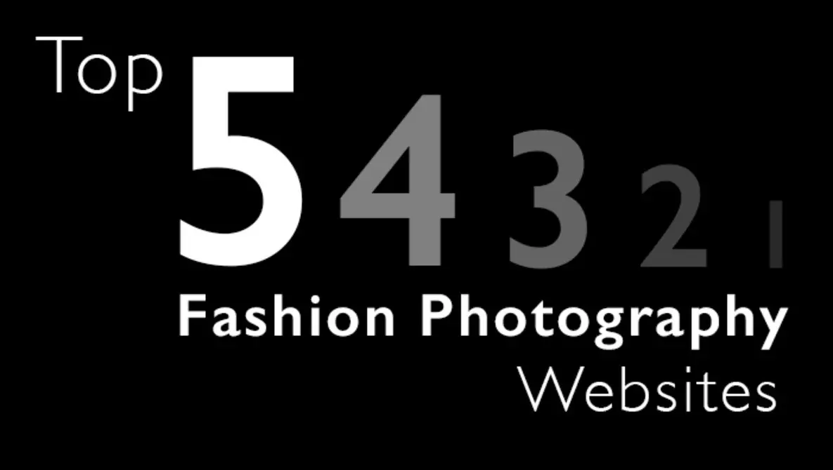 ટોચની 5 ફેશન ફોટોગ્રાફી વેબસાઇટ્સનું રેન્કિંગ