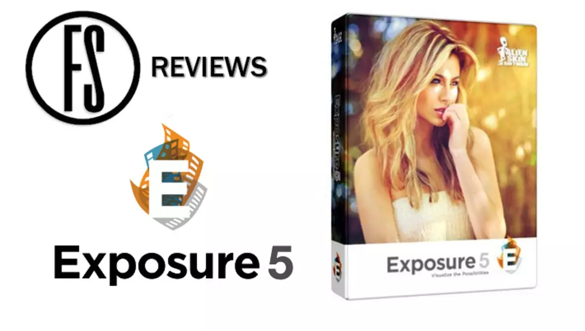 Fstoppers Recensioner Alien Skin Exposure 5 Plugin